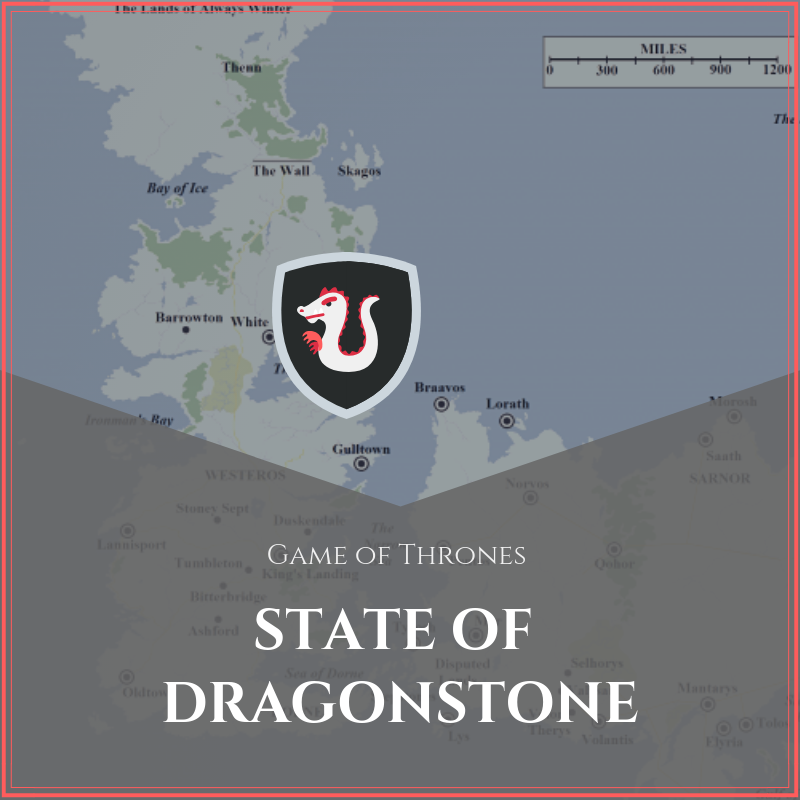 State of Dragonstone – Digital Herstory